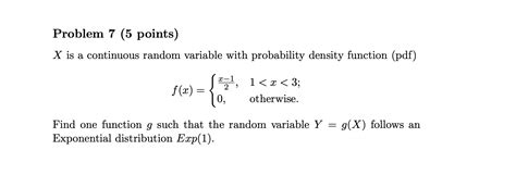Solved Problem 7 5 Points X Is A Continuous Random