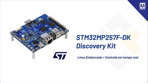 Stm32mp257f Dk Discovery Kit Linux Embarcado Controle Em Tempo Real