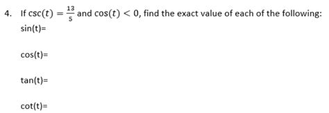 Solved If Csc T And Cos T