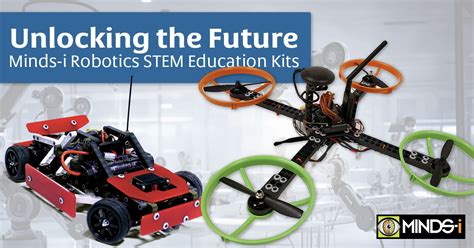 Unlocking The Future With Minds I Robotics Stem Education