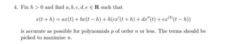 solved 4 fix h 0 and find a b c d e∈r such that