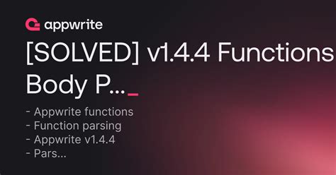 Solved V144 Functions Body Parsed Not Parsed Threads Appwrite