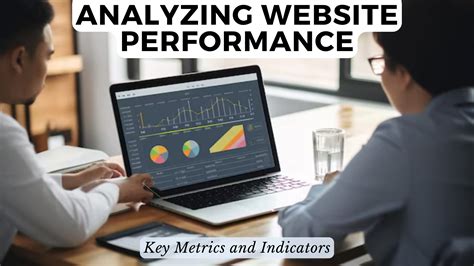 Analyzing Website Performance Key Metrics And Indicators Subscribedfyi