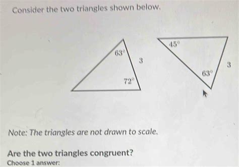 Solved Consider The Two Triangles Shown Below Note The Triangles Are Not Drawn To Scale Are