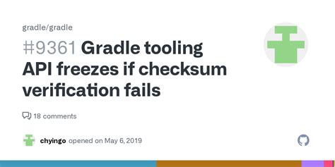 Gradle Tooling Api Freezes If Checksum Verification Fails · Issue 9361 · Gradlegradle · Github