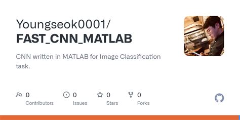 Github Youngseok0001fastcnnmatlab Cnn Written In Matlab For Image