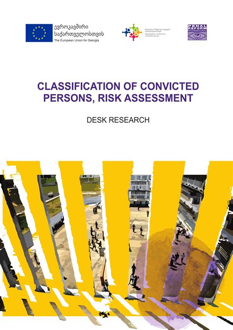 Risk Assessment And Classification Of Prisoners მსჯავრდებულთა კლასიფიკაცია და რისკების შეფასება