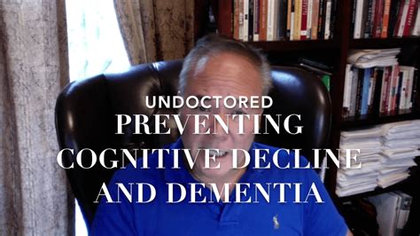 Preventing Cognitive Decline And Dementia Dr William Davis