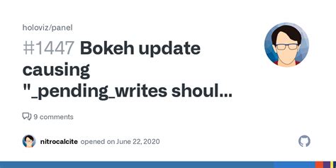 Bokeh Update Causing Pendingwrites Should Be Non None · Issue 1447 · Holovizpanel · Github