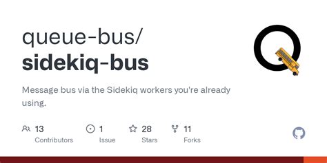 Github Queue Bussidekiq Bus Message Bus Via The Sidekiq Workers Youre Already Using