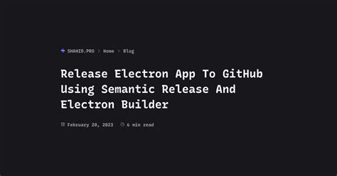 Release Electron App To Github Using Semantic Release And Electron