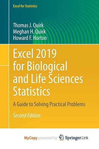 Excel 2019 For Biological And Life Sciences Statistics A Guide To