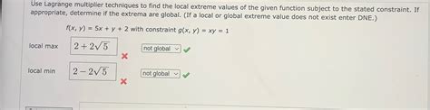 Solved Use Lagrange Multiplier Techniques To Find The Local