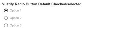 Vuetify Radio Button Default Checkedselected