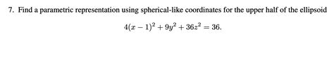 Solved 7 Find A Parametric Representation Using
