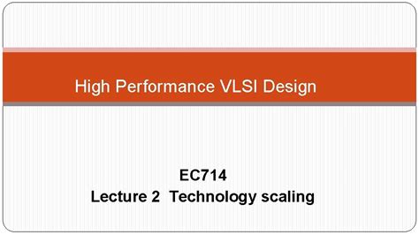 High Performance Vlsi Design Ec 714 Lecture 2