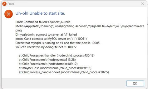 Uh Oh Unable To Start Site Mysqladmin Connect To Server Failed