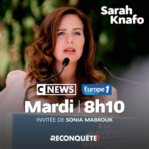 Sarah Je Suis Linvitée De Sonia Mabrouk Sur Cnews Et Europe 1 Ce