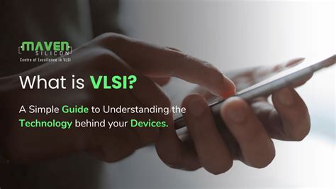 What Is VLSI Maven Silicon