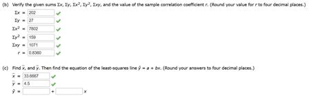 Solved b Verify the given sums Σχ Σy Σχ2 Σy Σχy and Chegg com