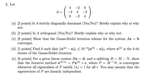 2 Let A⎝⎛4−20−24−20−24⎠⎞ A 2 Points Is A