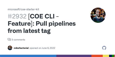 [coe cli feature] pull pipelines from latest tag · issue 2932 · microsoft coe starter kit