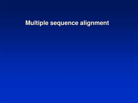 PPT Multiple Sequence Alignment PowerPoint Presentation Free Download ID 4797721