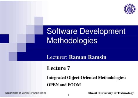 Integrated Object Oriented Methodologies Open Software Development Methodologies Lecture 7