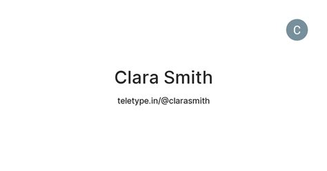 Clara Smith — Teletype