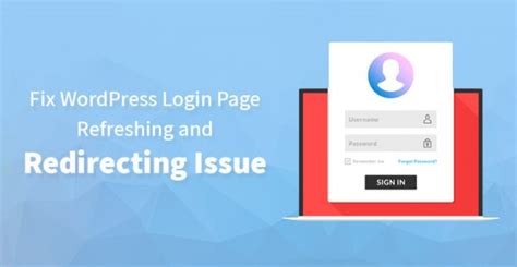 How To Fix WordPress Login Page Refreshing And Redirecting Issue
