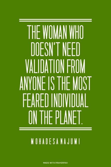 Quotes About Needing Validation Quotesgram