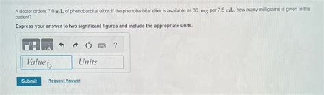 Solved A Doctor Orders 70ml ﻿of Phenobarbital Elixir If