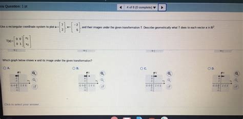 Solved And Their Images Under The Given Transformation Chegg