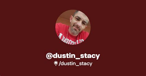 Dustinstacy Find Dustinstacy Onlyfans Linktree