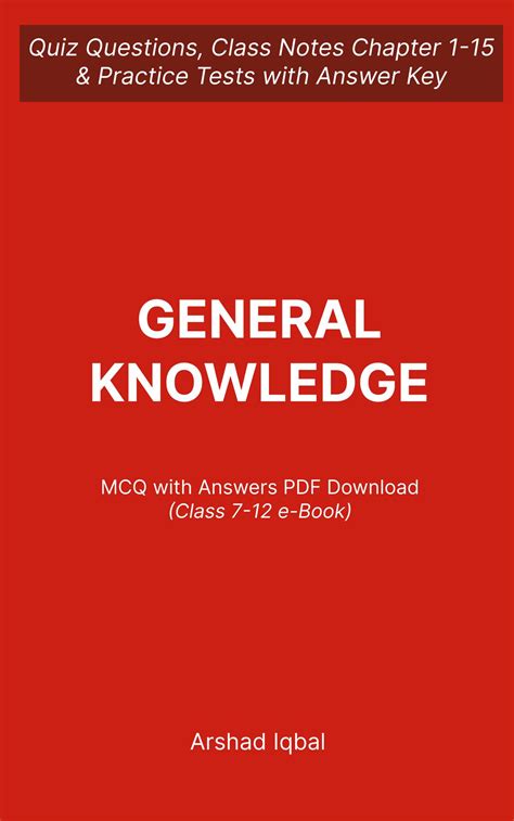 General Knowledge Mcq Multiple Choice Questions 電子書籍 作：arshad Iqbal