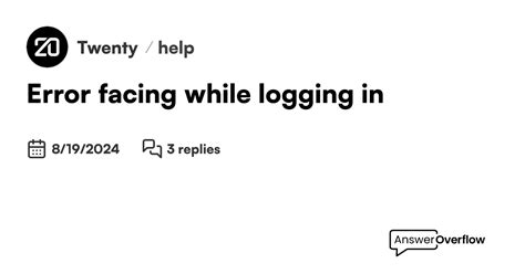 Error Facing While Logging In Twenty