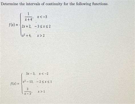 Solved Determine The Intervals Of Continuity For The Chegg