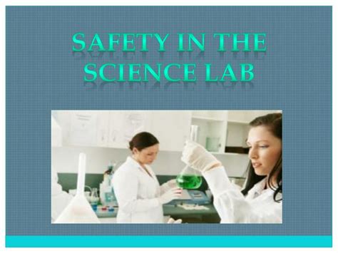 PPT Safety In The Science Lab PowerPoint Presentation Free Download ID