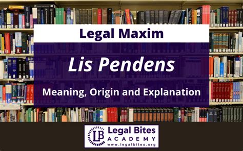 Lis Pendens Meaning Origin And Explanation