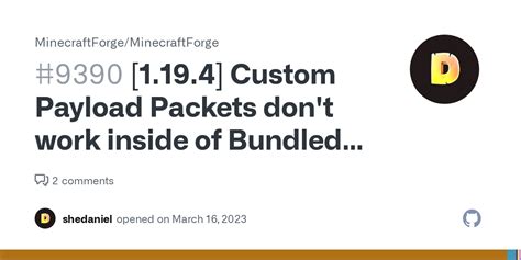 [1 19 4] custom payload packets don t work inside of bundled packets · issue 9390