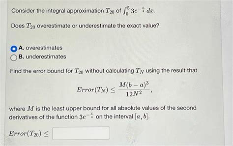 Solved Consider The Integral Approximation T20 Of