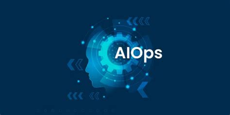 Ai Driven It Operations Aiops Explained