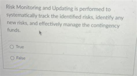 Solved Risk Monitoring And Updating Is Performed To