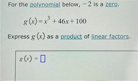 Solved For The Polynomial Below 2 ﻿is A