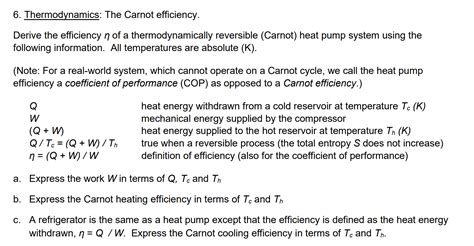 [solved] 6 Thermodynamics The Carnot Efficiency Derive