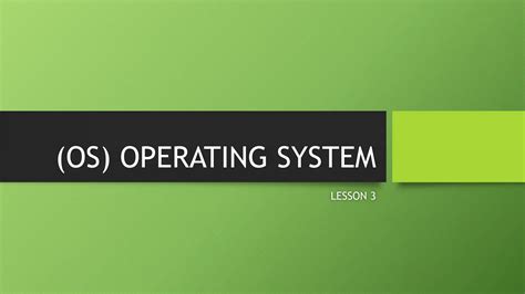 Os Operating Systempptx Operating Systems Computer Software And Applications