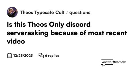 Is This Theos Only Discord Serverasking Because Of Most Recent Video