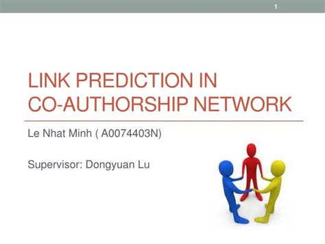 Ppt Link Prediction In Co Authorship Network Powerpoint Presentation Id1999266