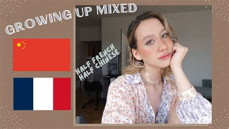 What It S Like Being Half Chinese And Half French Youtube
