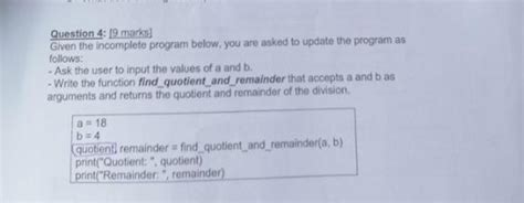 Solved Question 4 9 Marks Given The Incomplete Program